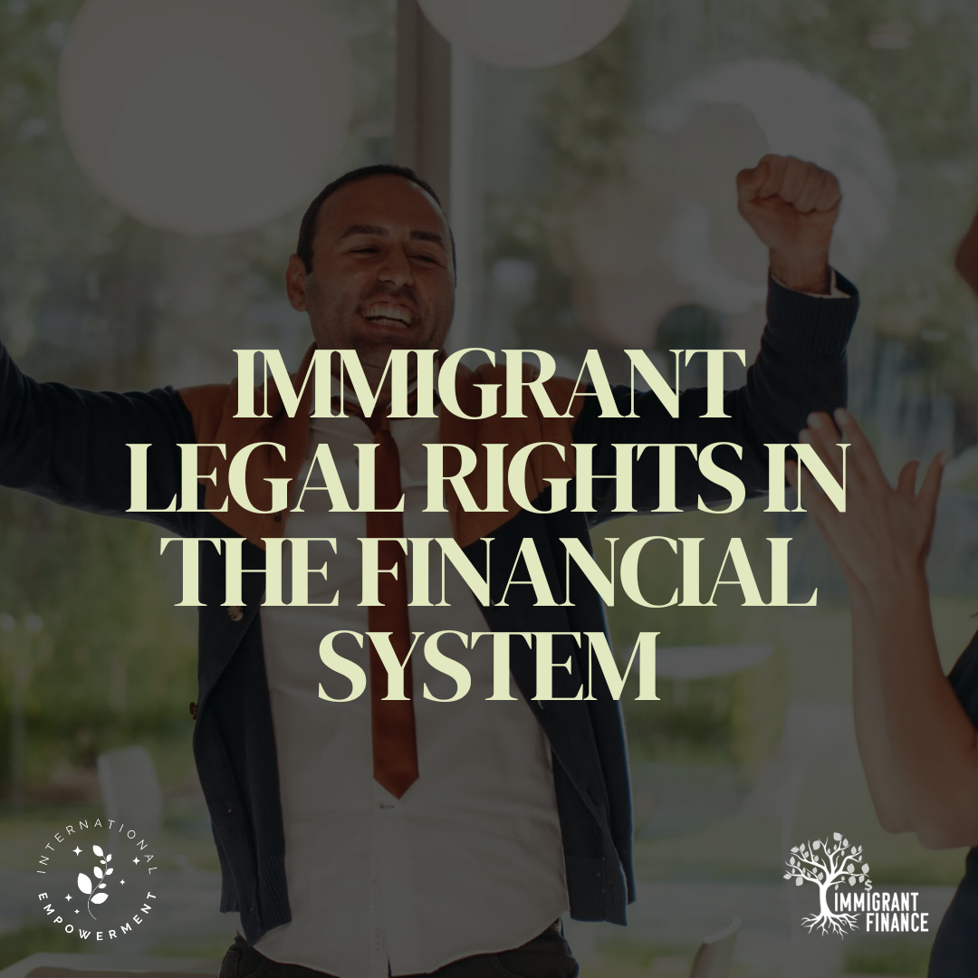 RIGHTS: Immigrant Legal Rights in the Financial System Training ...